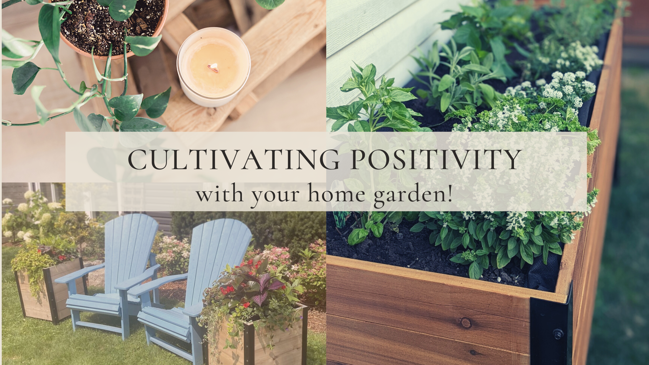 Cultivating Positivity With Your Home Garden – Cedar Planters